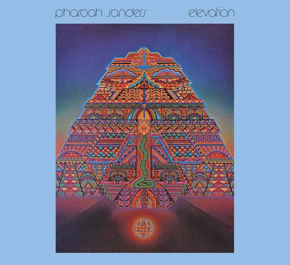 Pharoah Sanders’ Elevation: his soaring goodbye to Impulse! Records ...